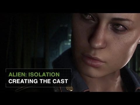 Alien: Isolation – 'Creating the Cast' Trailer