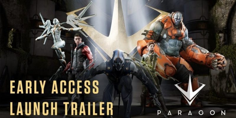 Paragon System Requirements And Gameplay Launch Trailer Revealed